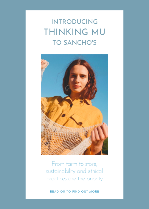Introducing Thinking MU to Sancho's, The Home of Sustainable Fashion